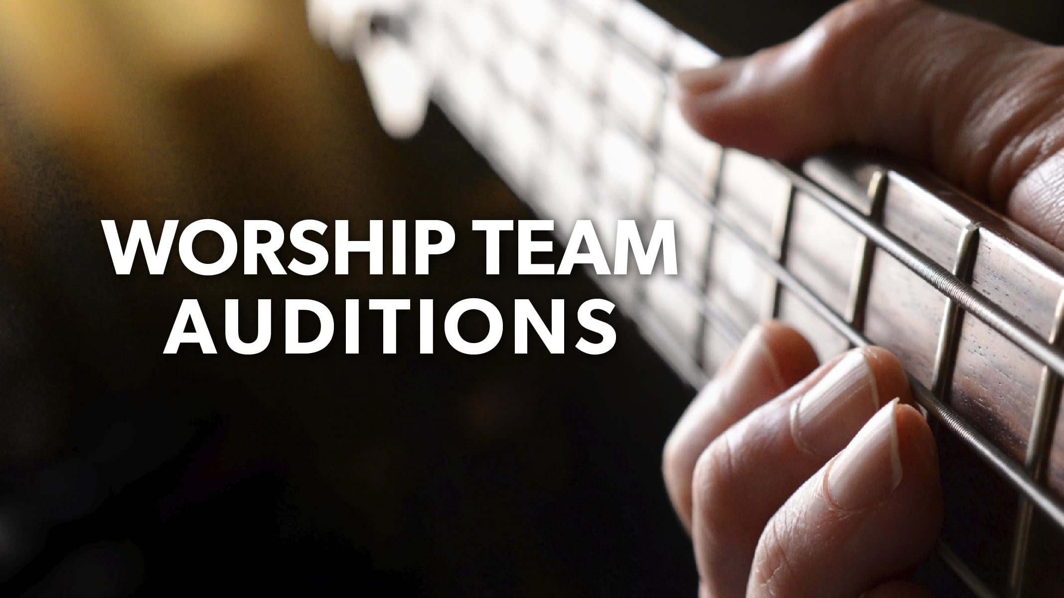Worship Team Open Auditions – New Hope Church